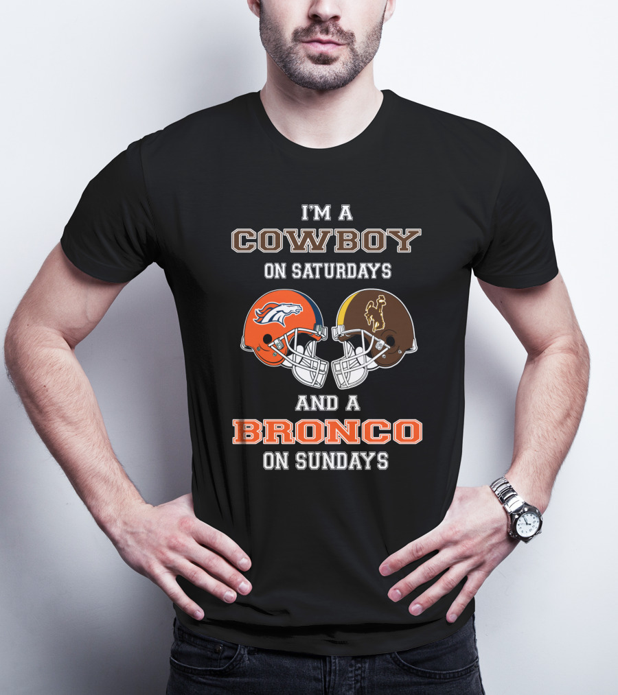 Wyoming Cowboys Saturdays Denver Broncos Sundays T-Shirt
