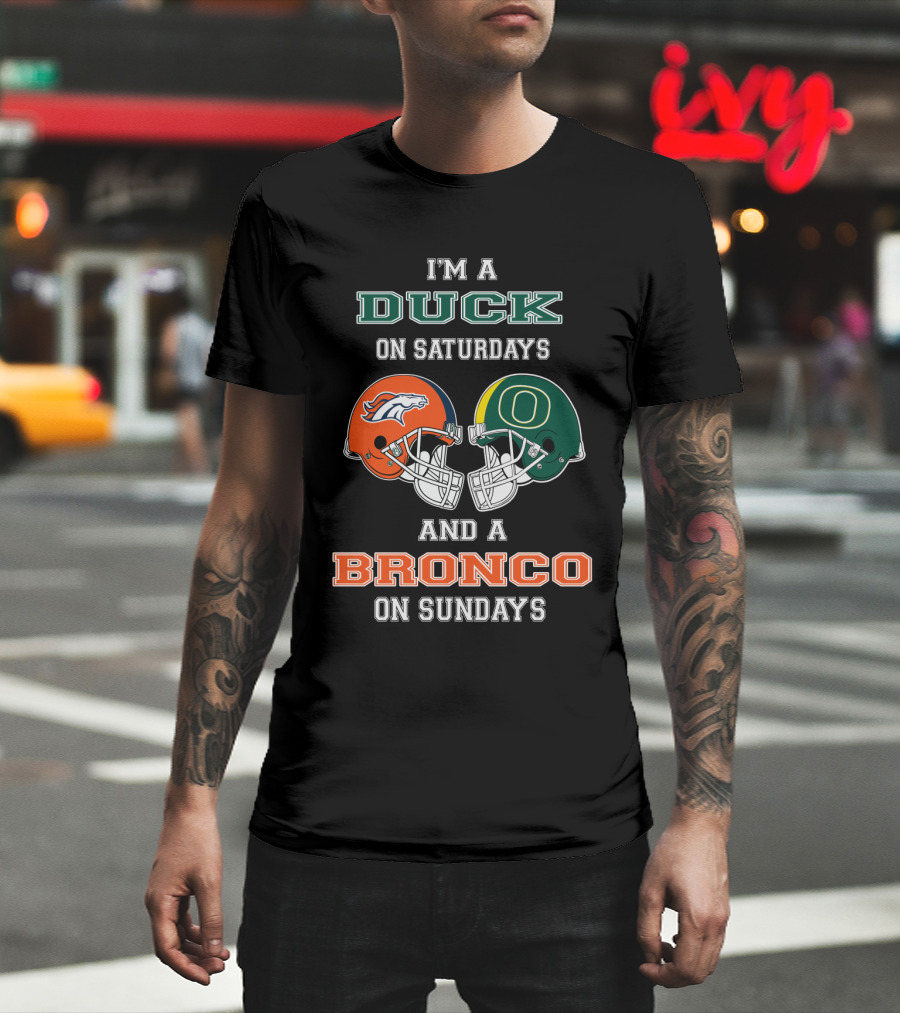 I'm A Duck On Saturdays And A Bronco On Sundays T-Shirt