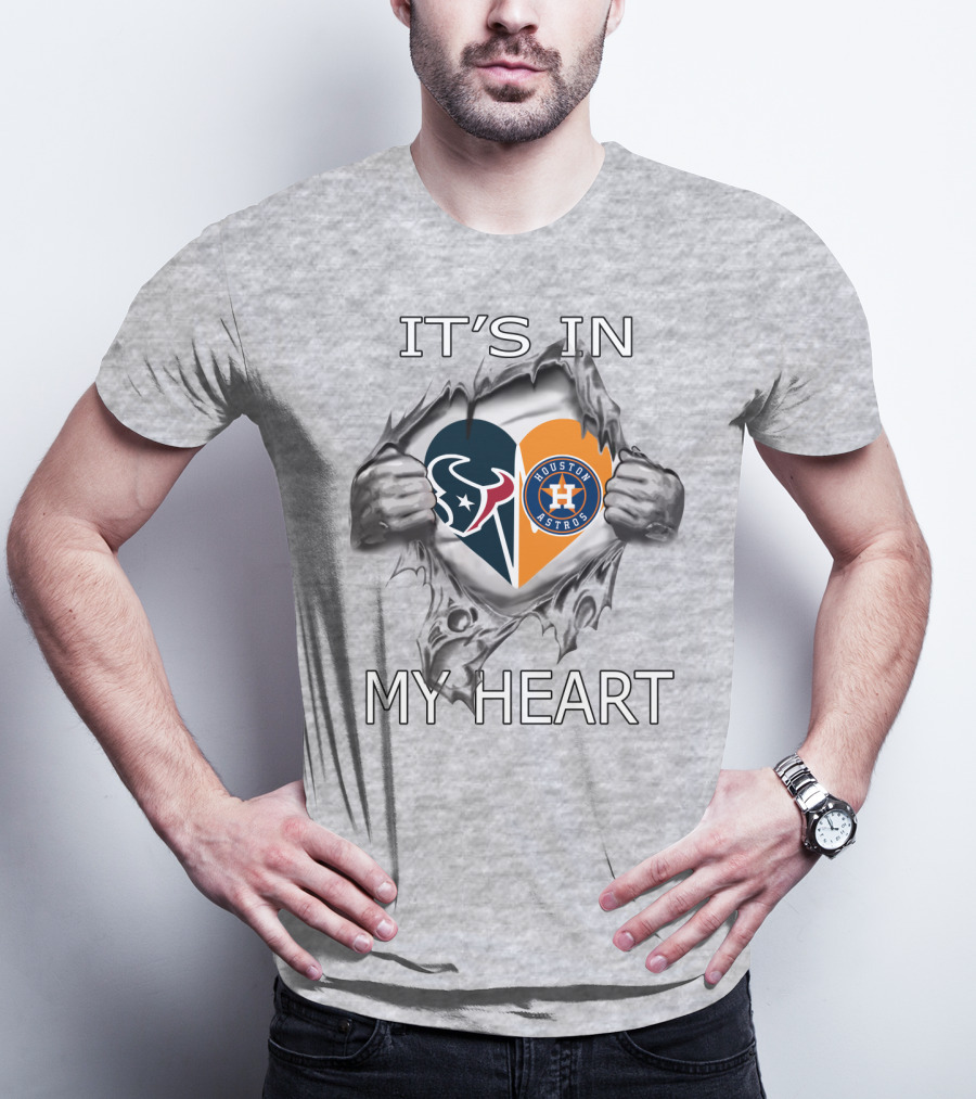 Texans Houston Astros It's In My Heart T-Shirt