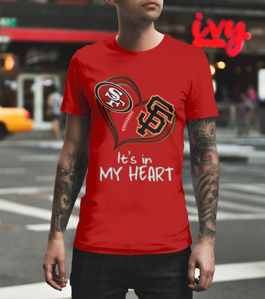 49ers Giants It's In My Heart T-Shirt