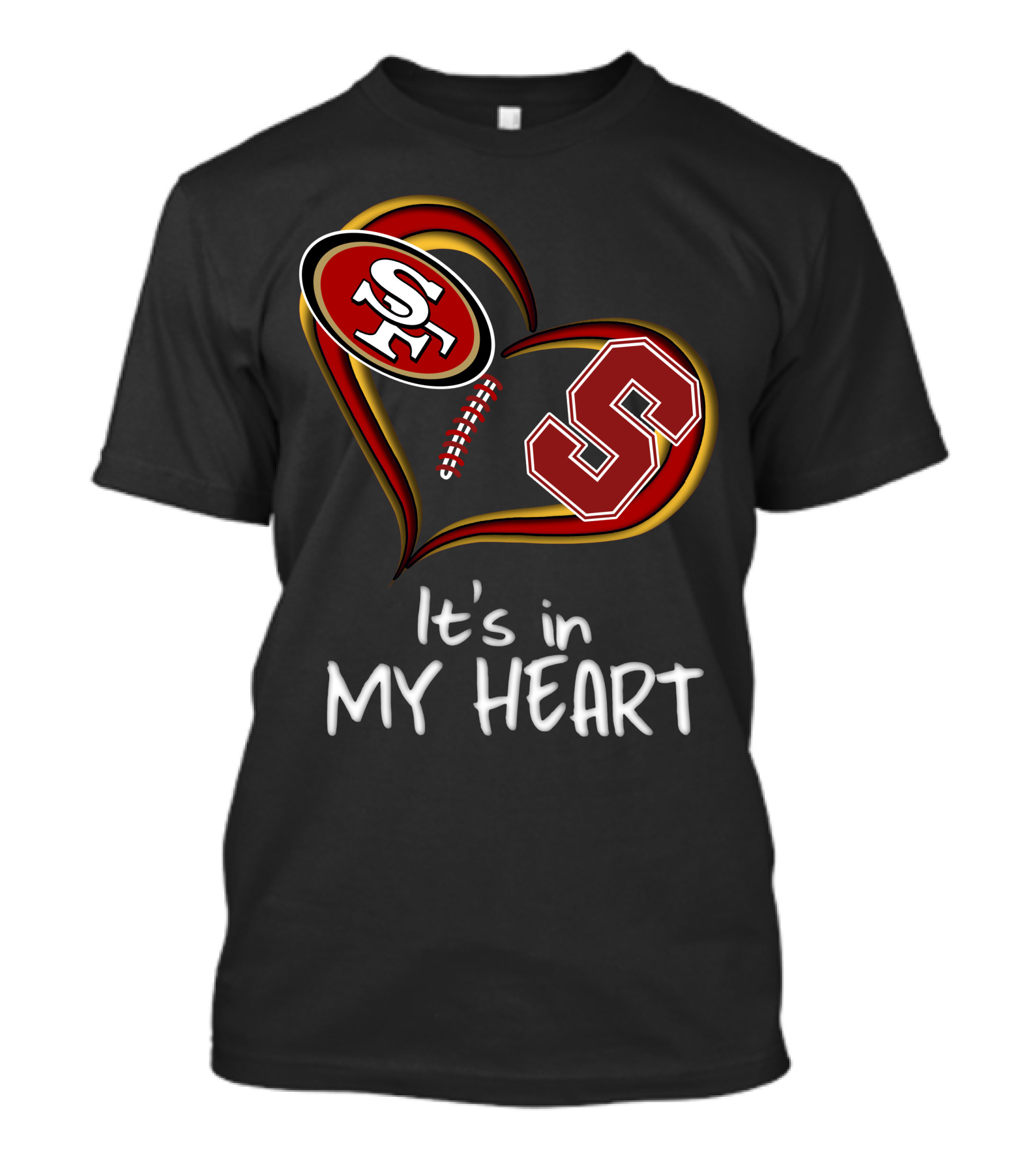 49ers Stanford S Heart It's In My Heart T-Shirt
