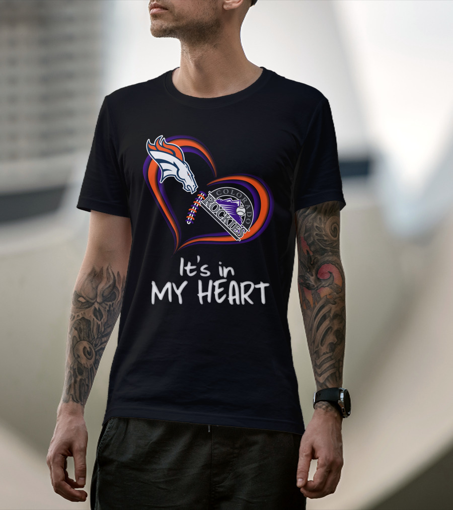 Broncos Rockies It's In My Heart Colorado T-Shirt