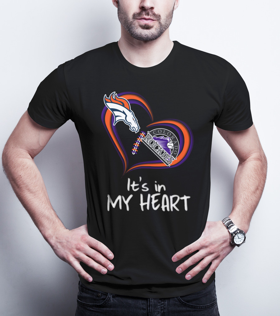 Broncos Rockies It's In My Heart Colorado T-Shirt