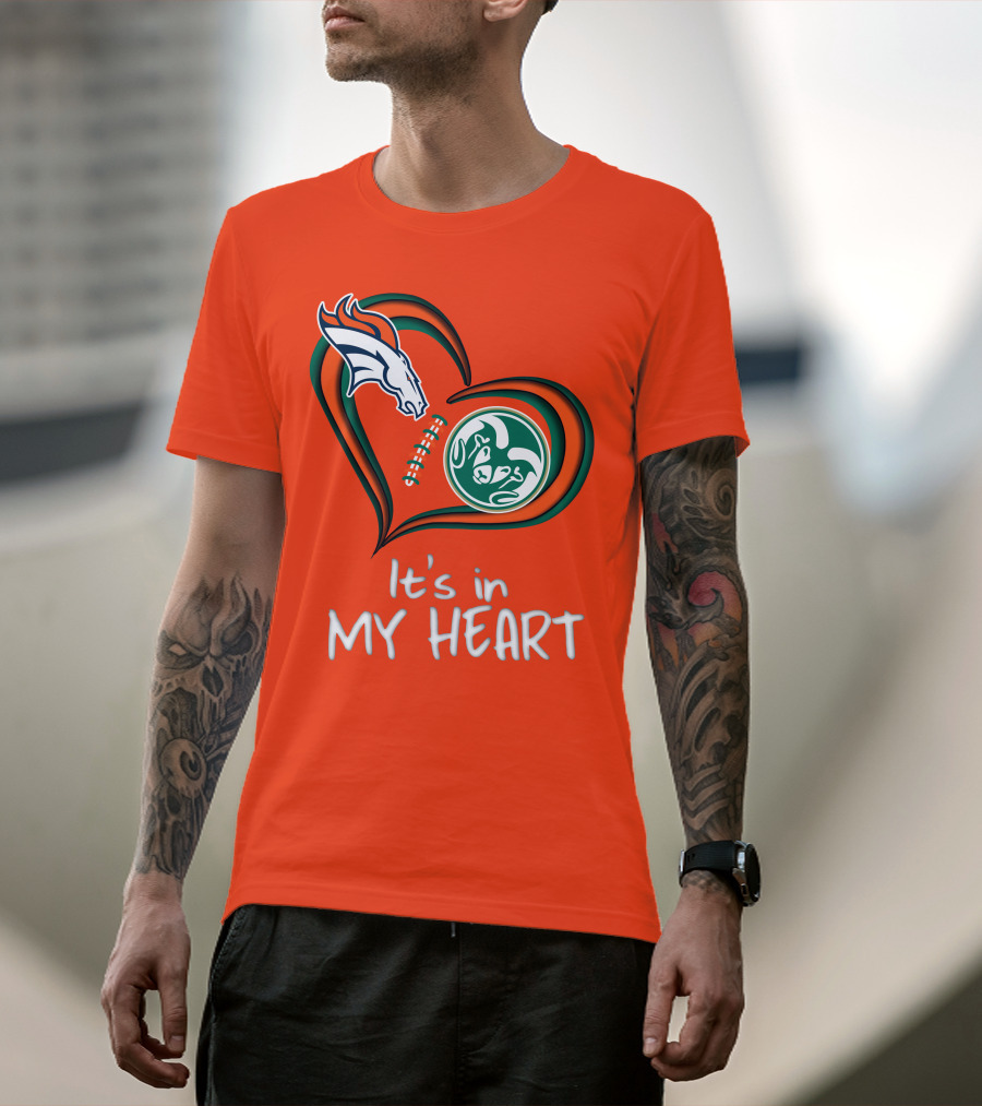 Broncos State Rams It's In My Heart T-Shirt