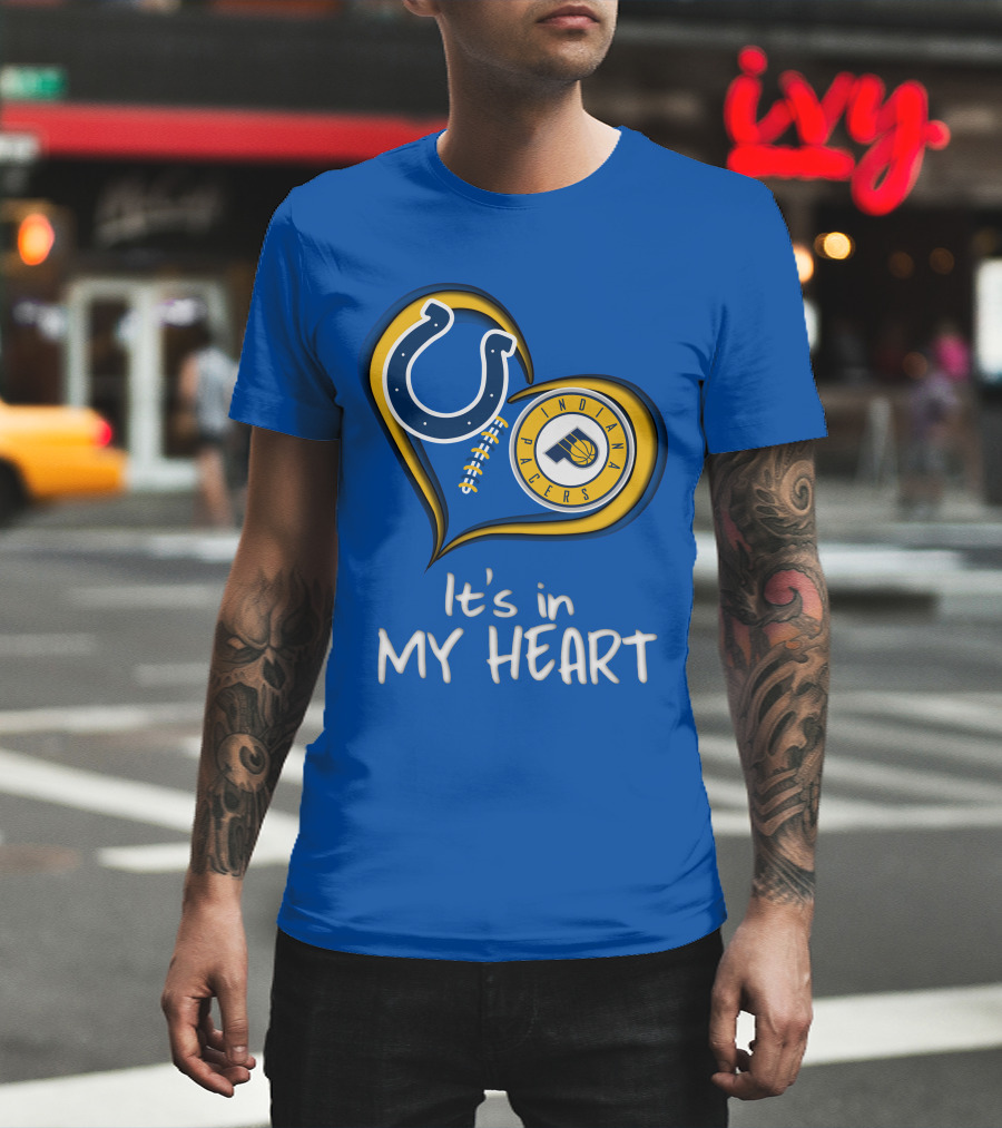Colts Pacers Indiana It's In My Heart T-Shirt