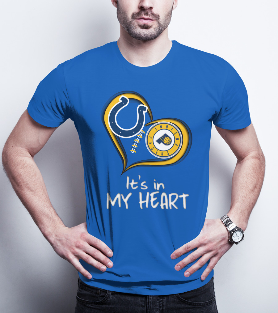 Colts Pacers Indiana It's In My Heart T-Shirt