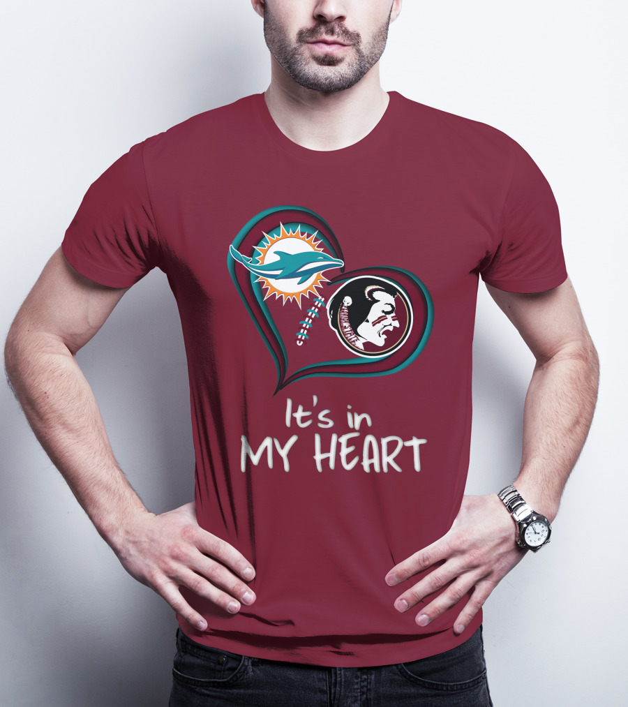 Miami Dolphins Florida State Seminoles It's In My Heart T-Shirt