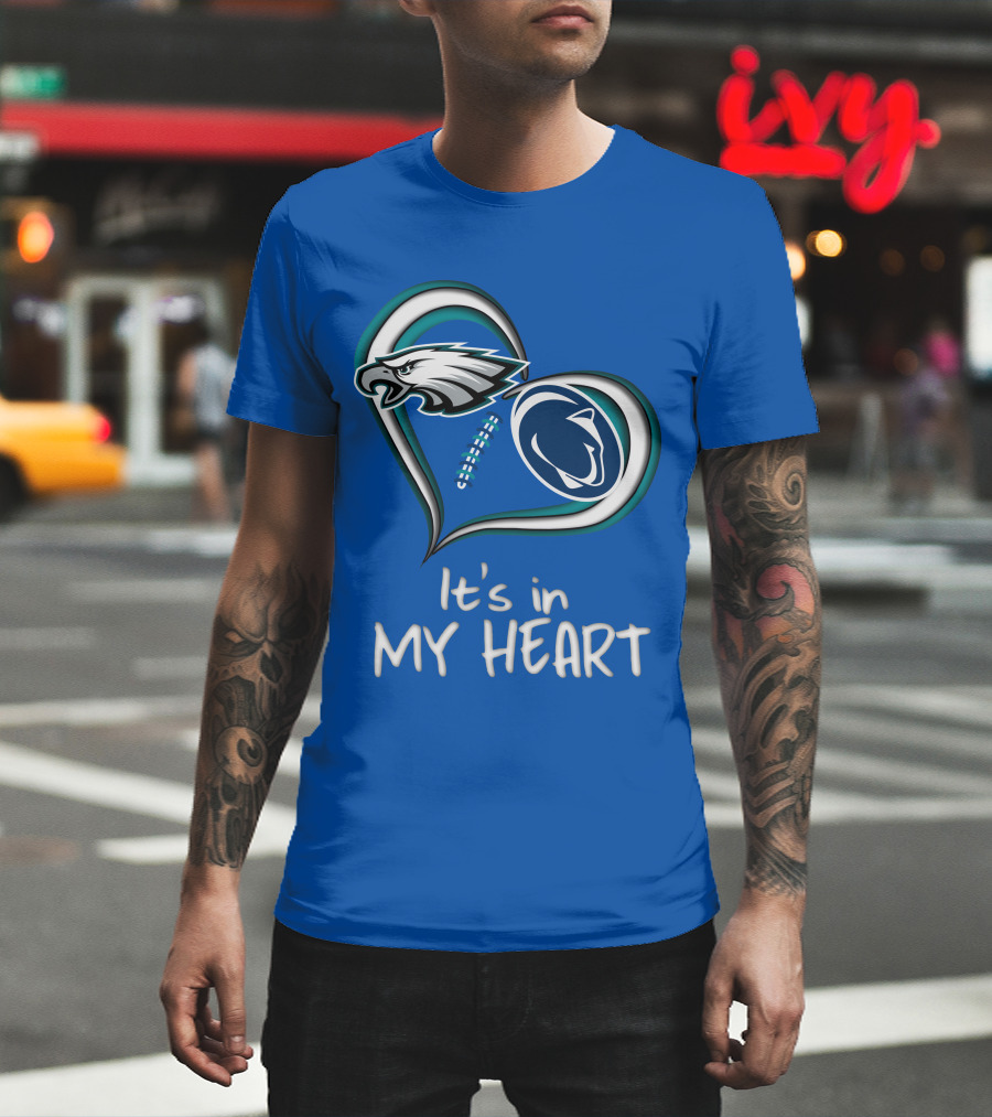 Eagles Penn State It's In My Heart T-Shirt