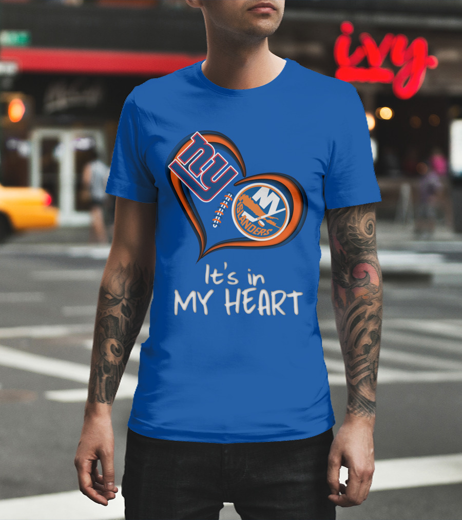 Ny Giants Islanders It's In My Heart T-Shirt