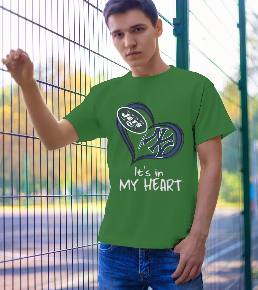 Jets Yankees It's In My Heart T-Shirt