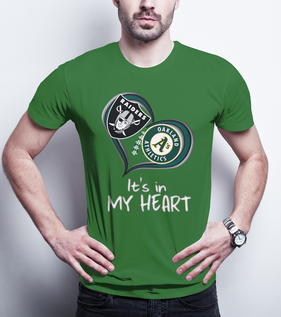 Raiders Oakland Athletics It's In My Heart T-Shirt