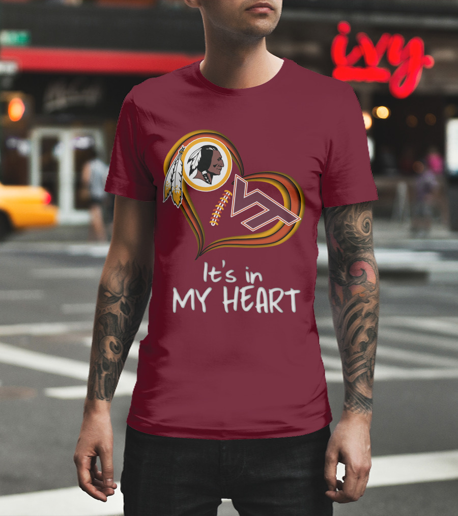 Washington Redskins Virginia Tech Hokies It's In My Heart T-Shirt
