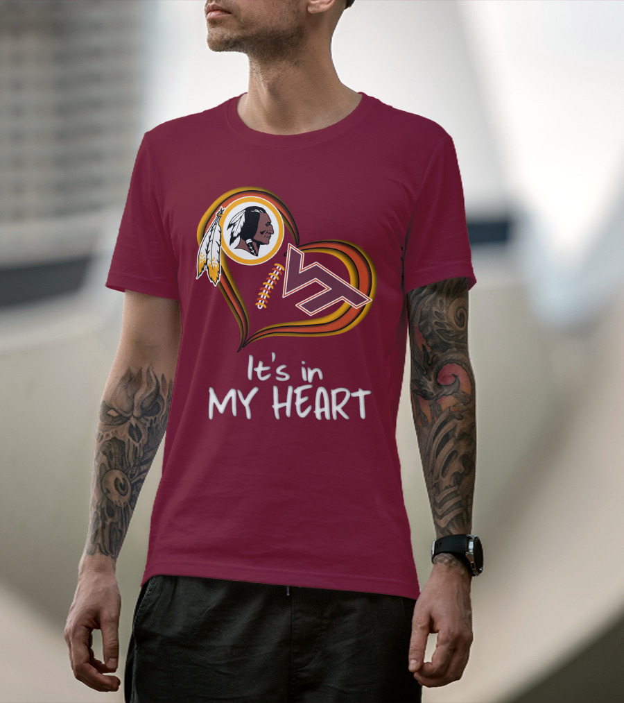 Washington Redskins Virginia Tech Hokies It's In My Heart T-Shirt