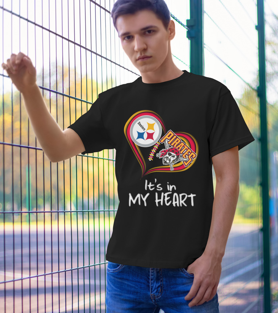 Steelers Pirates It's In My Heart T-Shirt