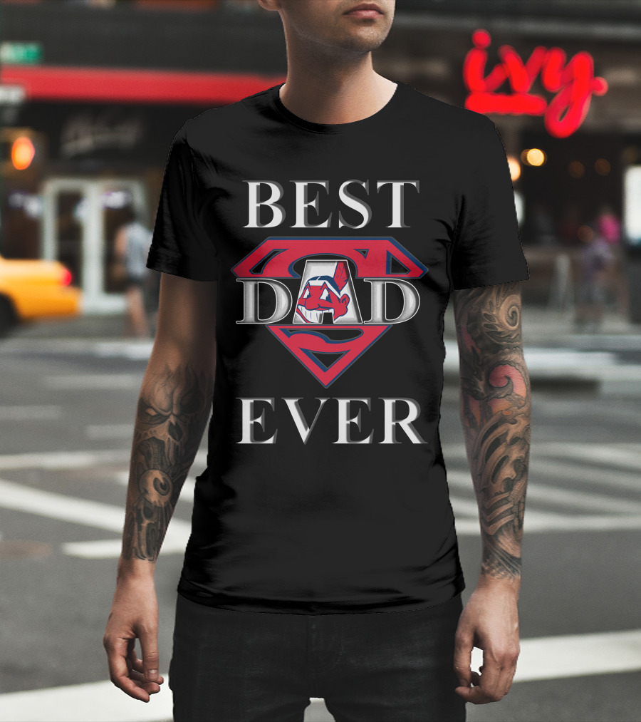 BEST DAD EVER Indians Superman T-Shirt