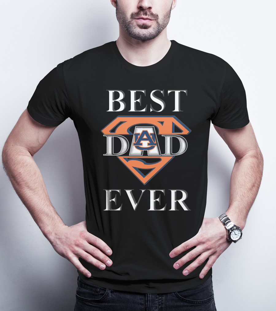 BEST DAD EVER Auburn Tigers A Logo Superman Shield T-Shirt