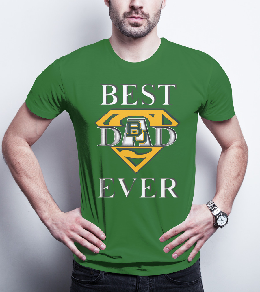 BEST DAD EVER Baylor Bear Logo Superman Shield T-Shirt