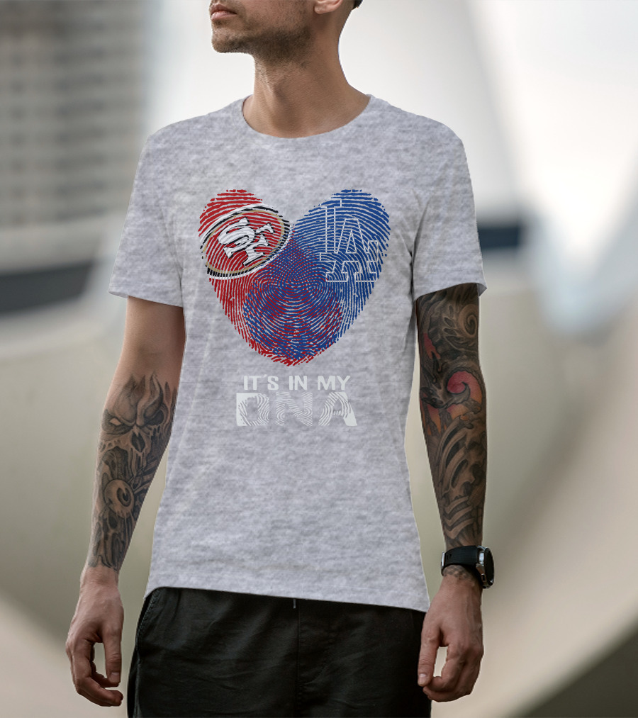 49ers Dodgers Heart Fingerprint It's In My Dna T-Shirt