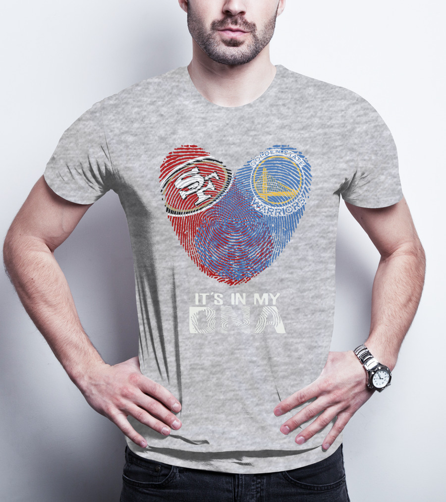 49ers Golden State Warriors Fingerprint It's In My Dna T-Shirt