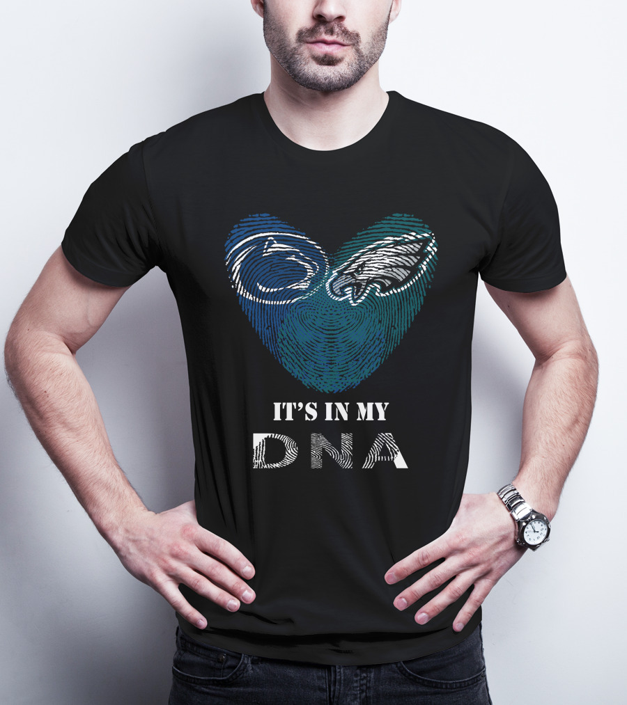 Eagles Penn State Nittany Lions It's In My DNA Fingerprint T-Shirt