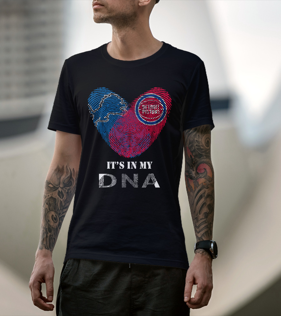 Detroit Lions Pistons It's In My DNA T-Shirt