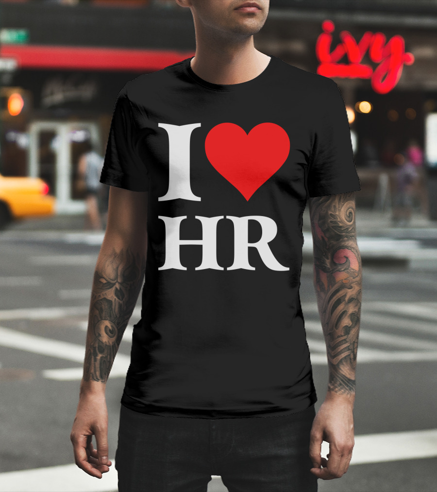 I Heart HR Human Resource Passion Enthusiast T-Shirt