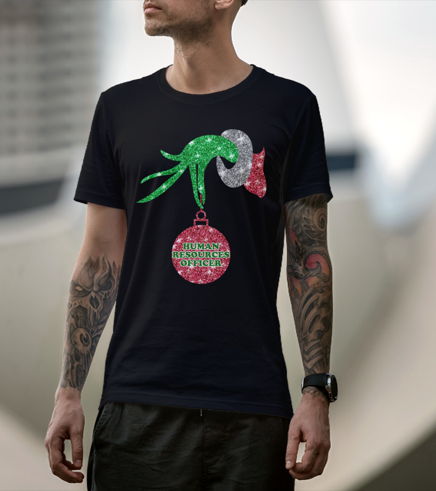 Grinch Hand Glittering Human Resources Officer Ornament T-Shirt