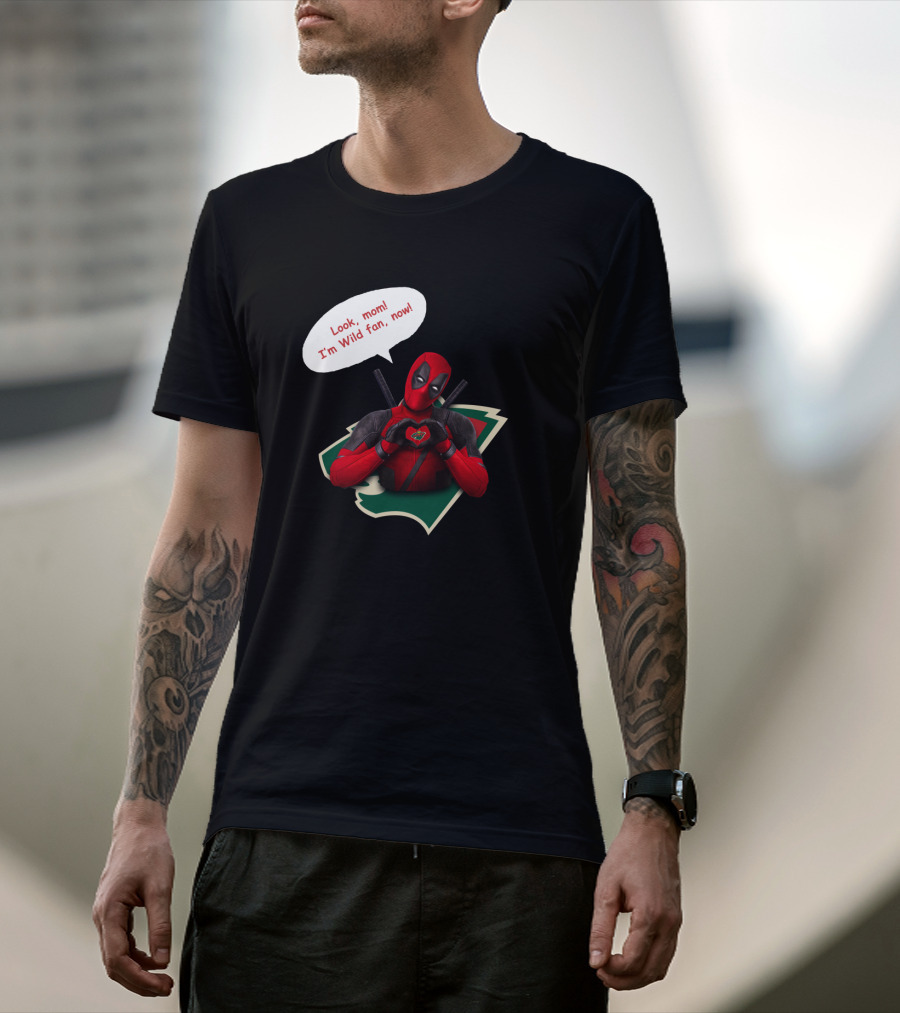 Minnesota Wild Fan Deadpool Look Mom Now T-Shirt