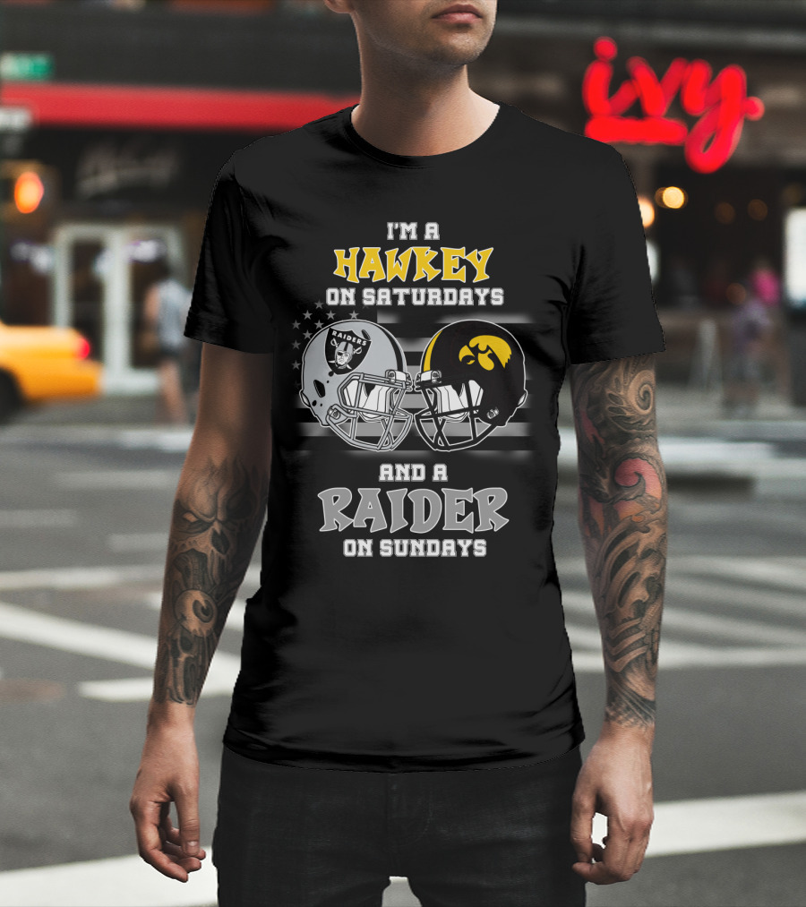 I'm A Hawkeye On Saturdays And A Raider On Sundays T-Shirt