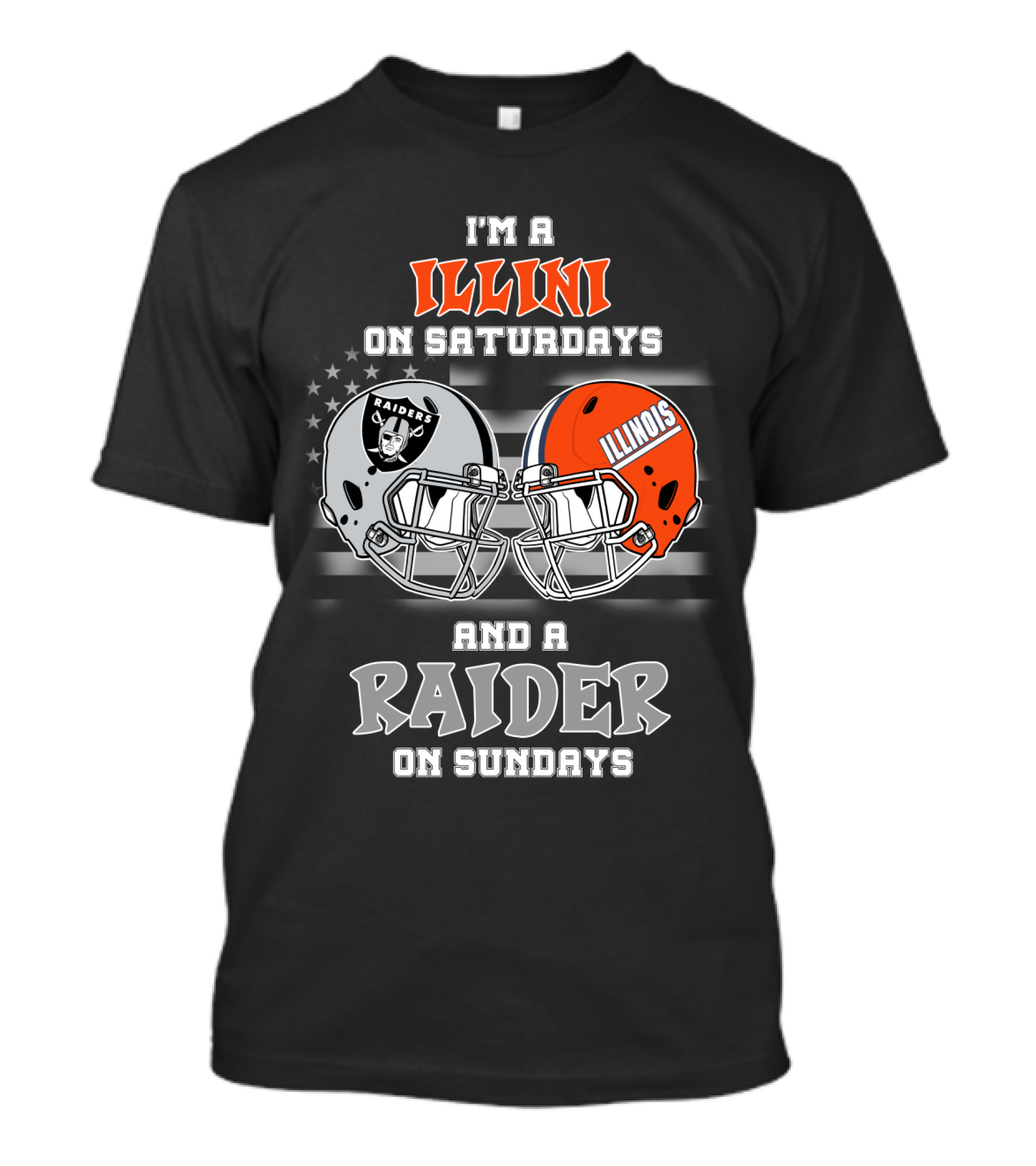 I'm A Illini On Saturdays And A Raider On Sundays Illinois Raiders Helmet Raiders T-Shirt