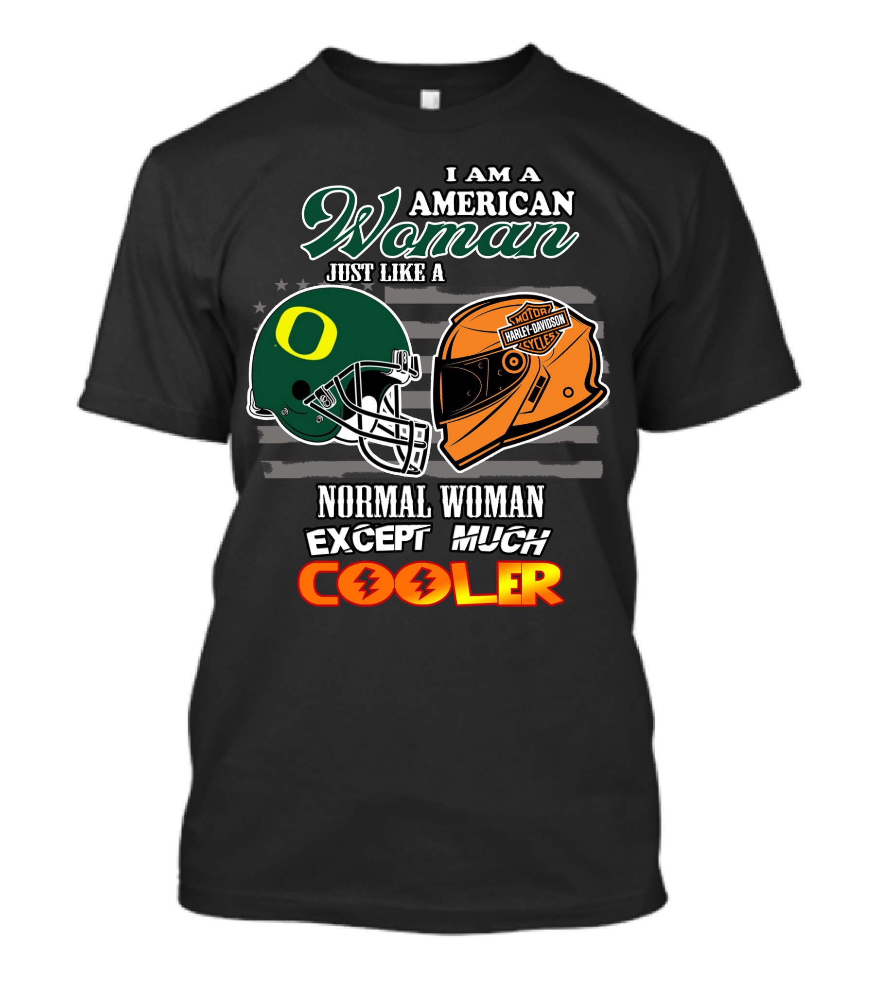 I Am An American Woman Just Like A Normal Woman Except Much Cooler Ducks Harley Davidson Motor Cycles T-Shirt