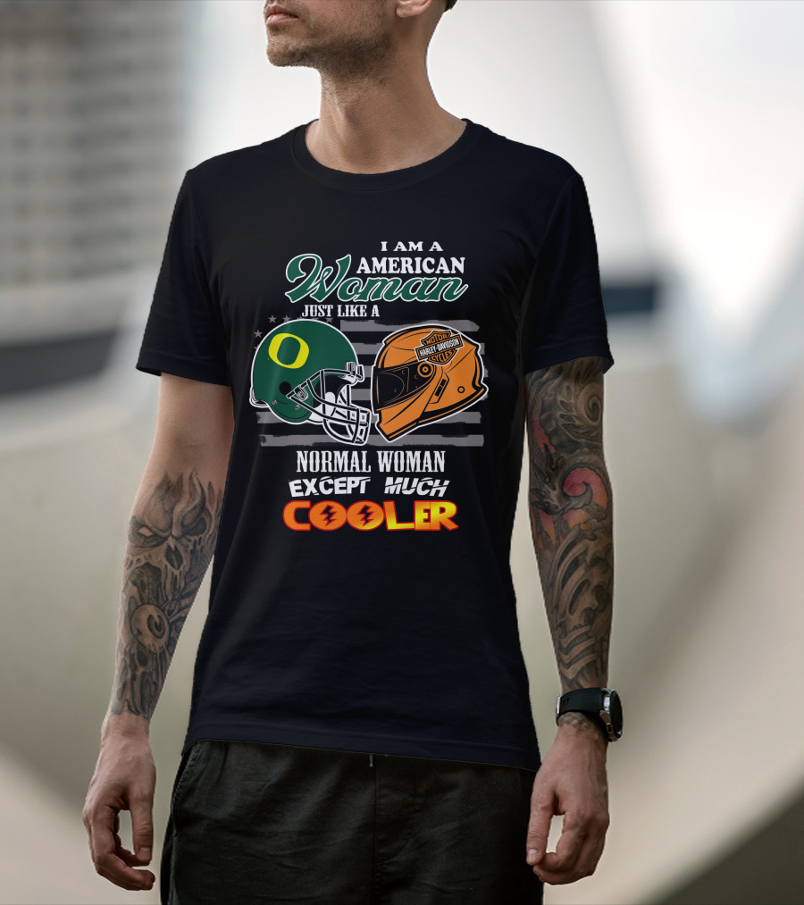 I Am An American Woman Just Like A Normal Woman Except Much Cooler Ducks Harley Davidson Motor Cycles T-Shirt