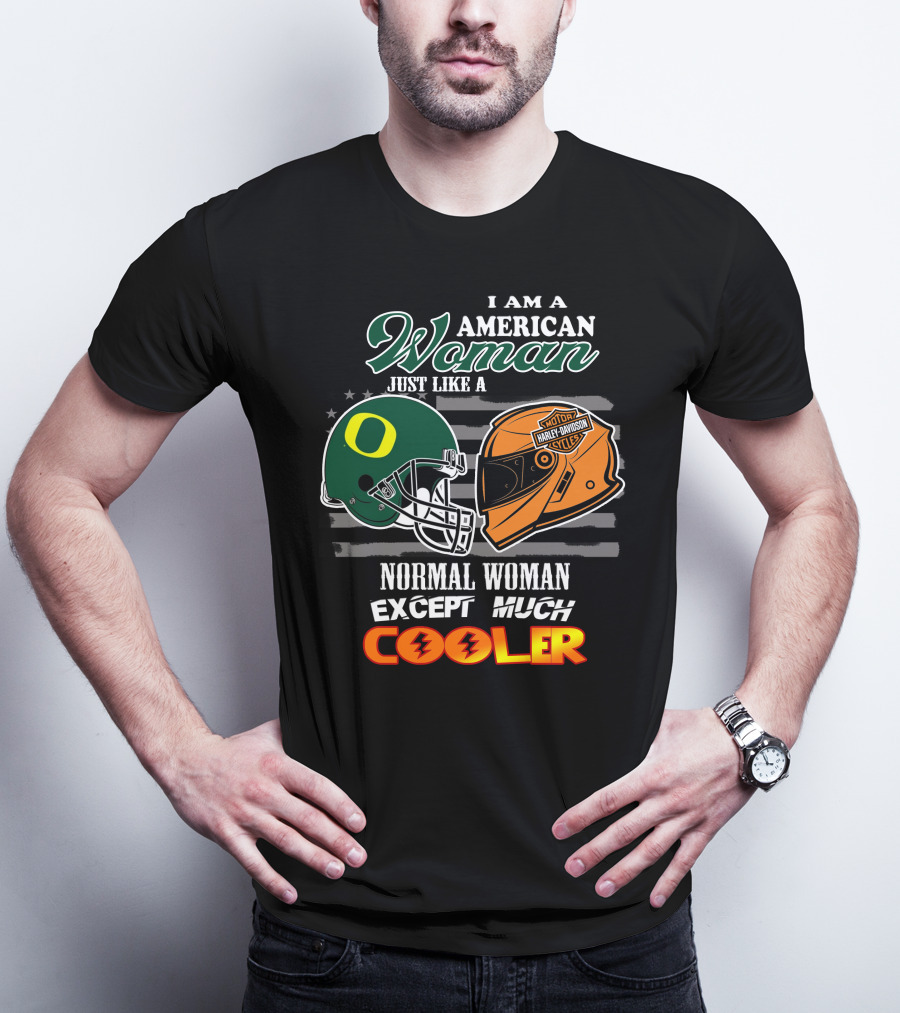I Am An American Woman Just Like A Normal Woman Except Much Cooler Ducks Harley Davidson Motor Cycles T-Shirt