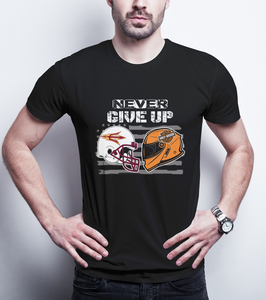 Never Give Up Asu Sun Devils Harley Davidson Helmet T-Shirt