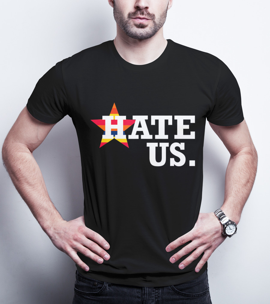 Hate Us Houston Baseball Star Logo Proud Fan T-Shirt