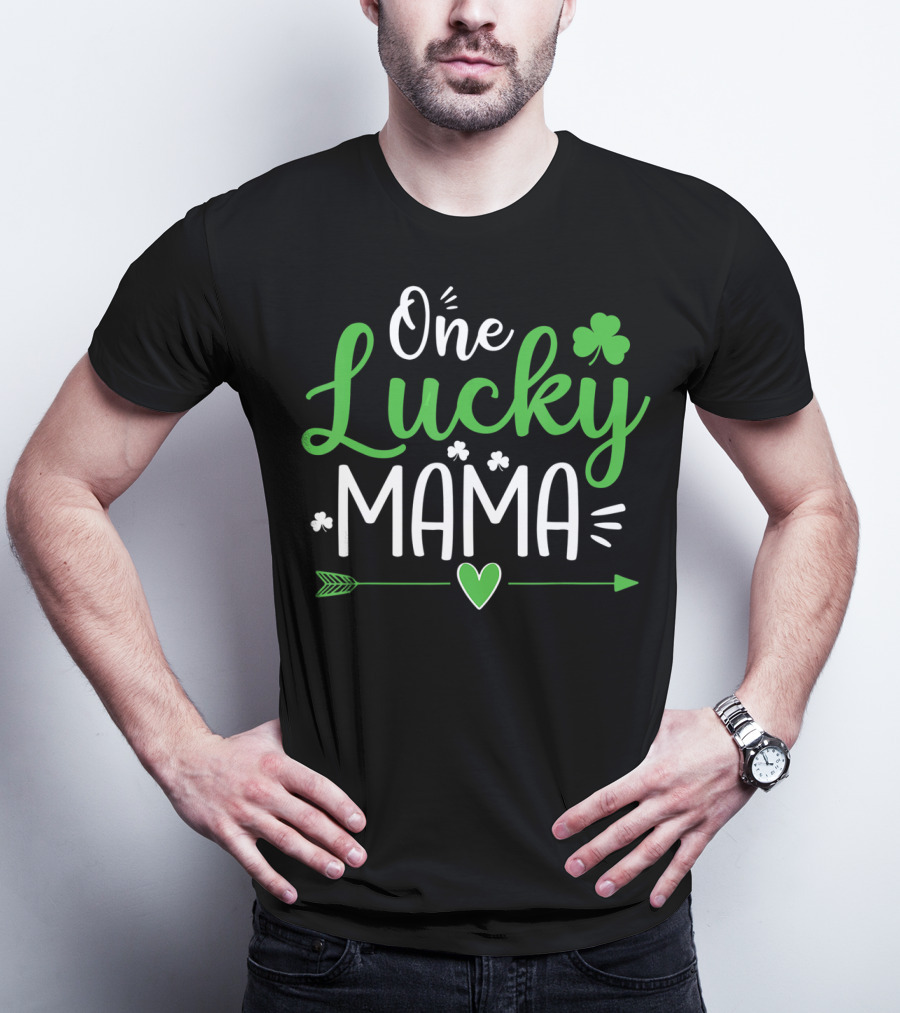 One Lucky Mama St. Patrick's Day Clover Arrow Heart T-Shirt