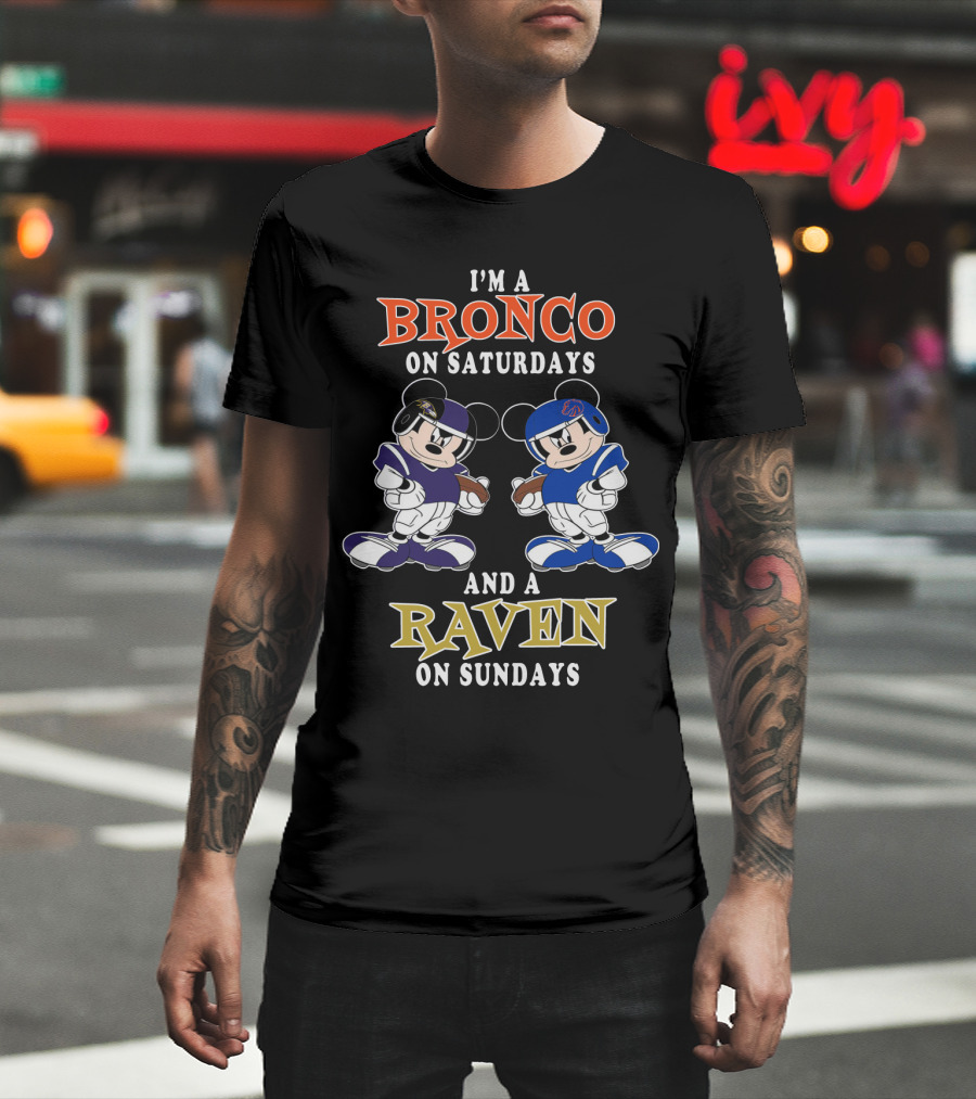 I'm A Bronco On Saturdays And A Raven On Sundays T-Shirt