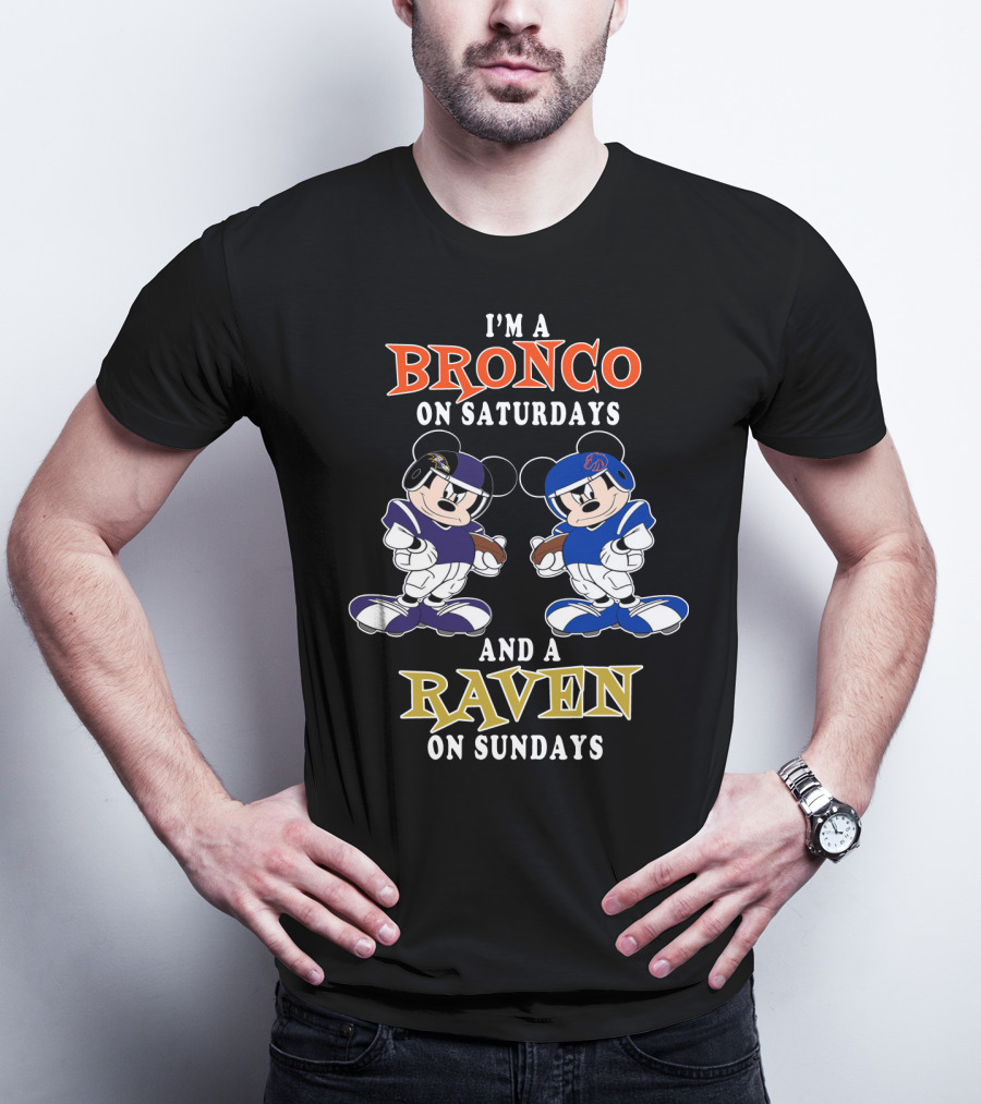 I'm A Bronco On Saturdays And A Raven On Sundays T-Shirt