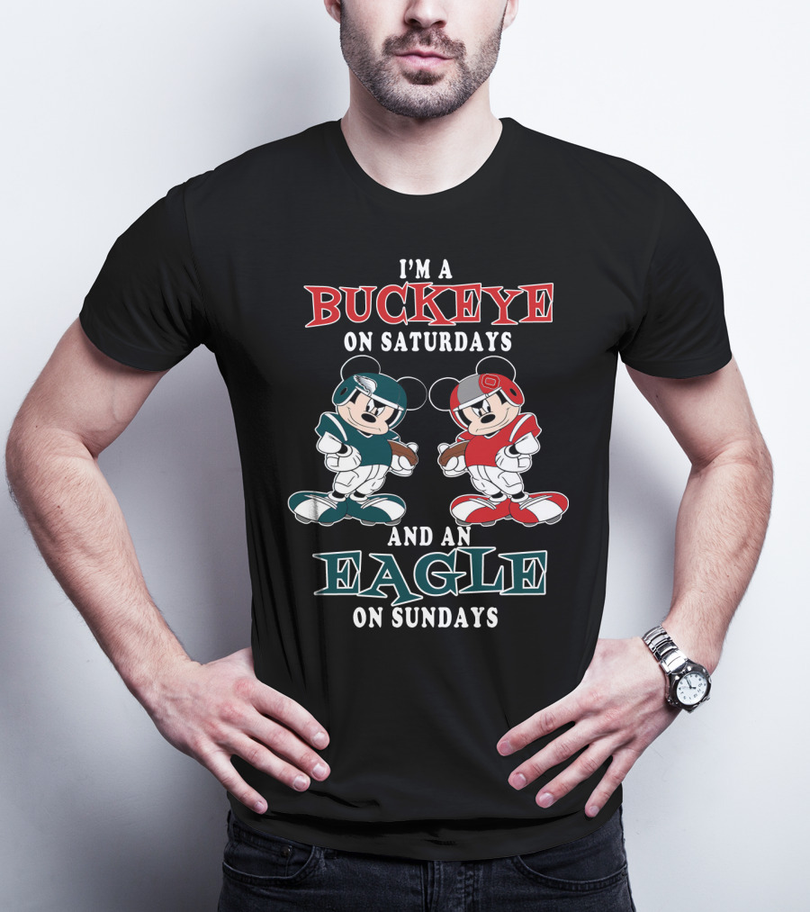 I'm A Buckeye On Saturdays And An Eagle On Sundays T-Shirt