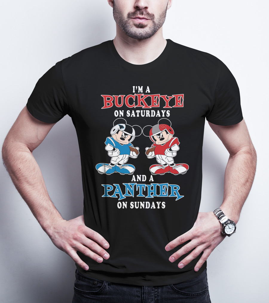 I'm A Buckeye On Saturdays And A Panther On Sundays T-Shirt