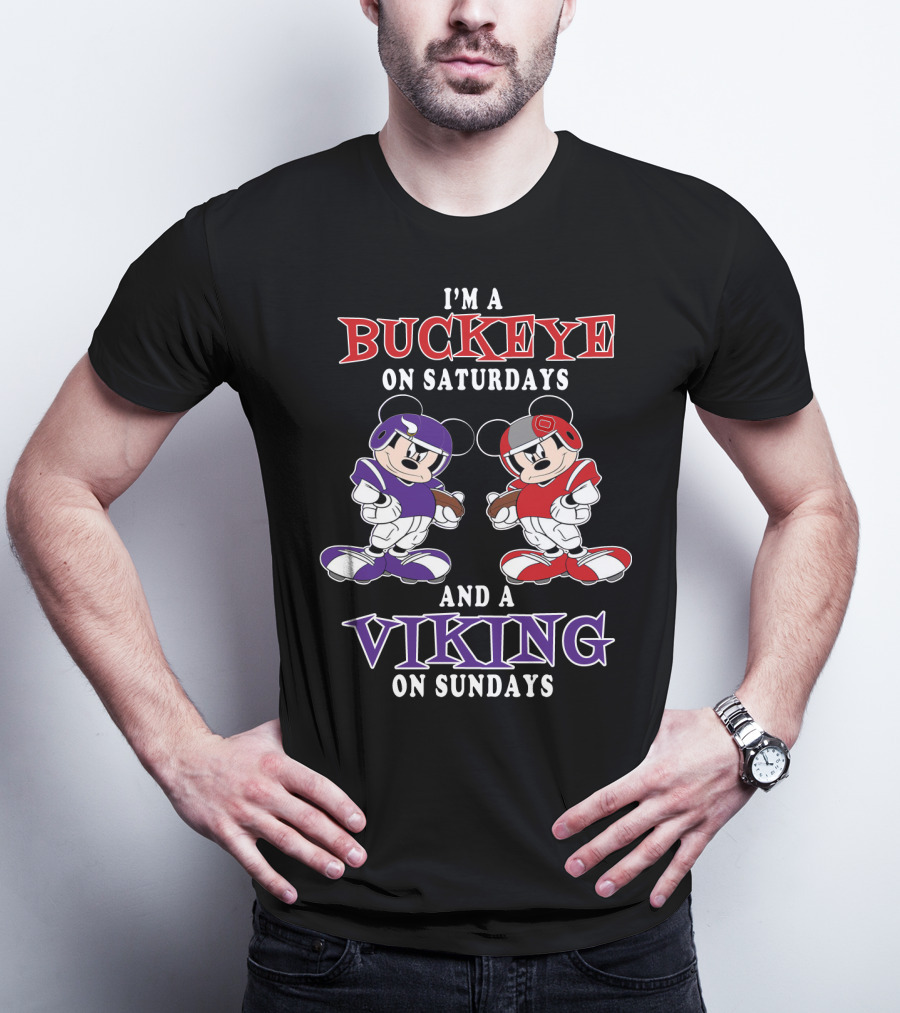 I'm A Buckeye On Saturdays And A Viking On Sundays T-Shirt
