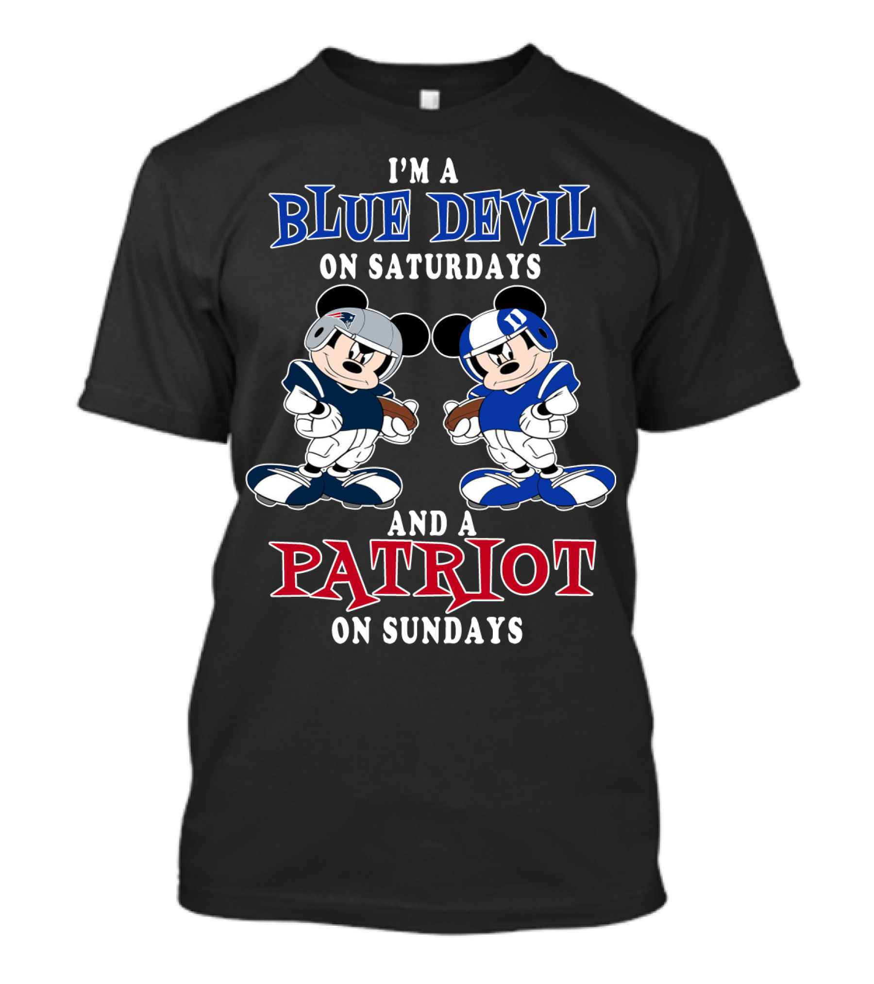 I'm A Blue Devil On Saturdays And A Patriot On Sundays T-Shirt