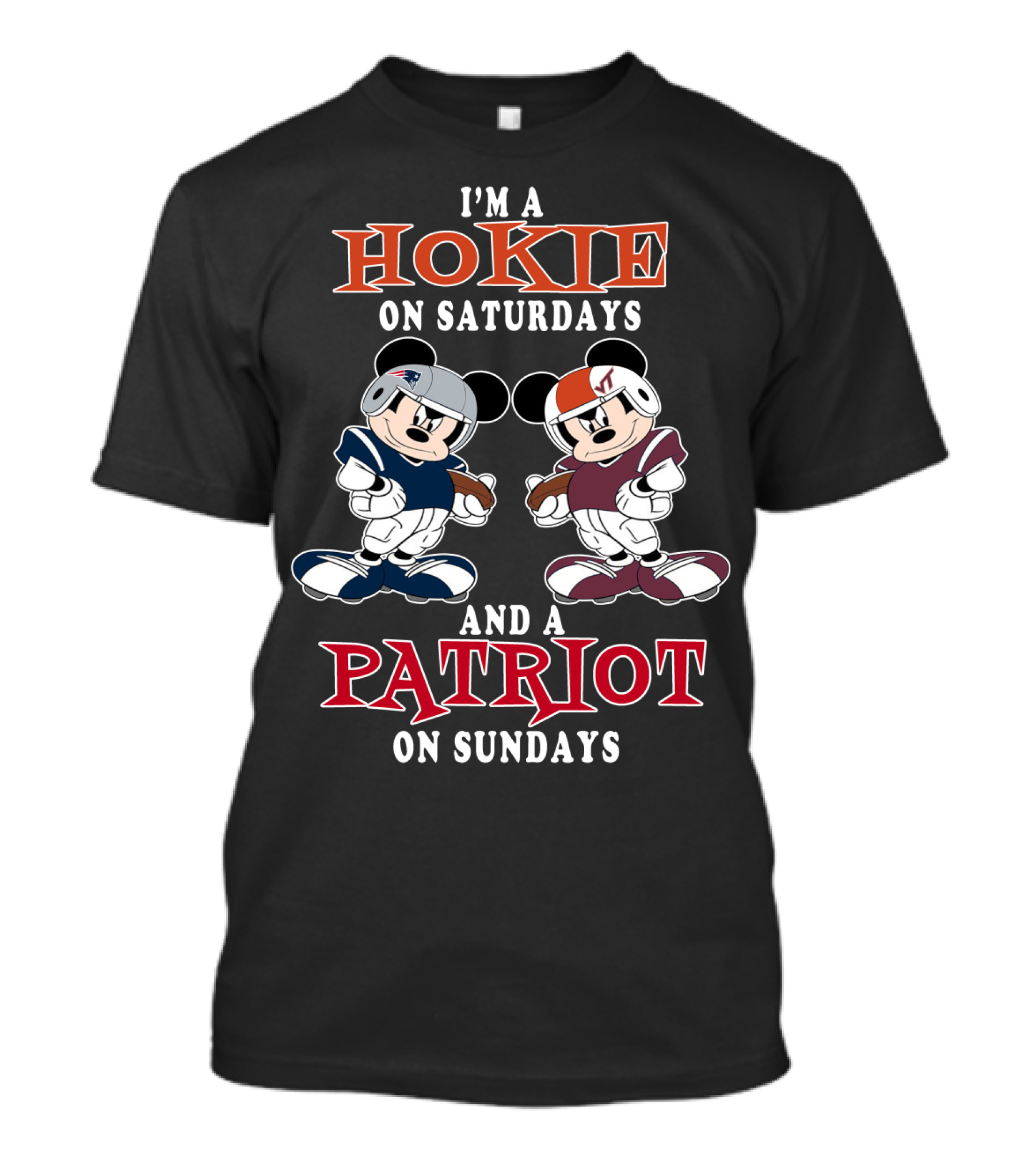 I'm A Hokie On Saturdays And A Patriot On Sundays Mickey Mouse Football Players T-Shirt