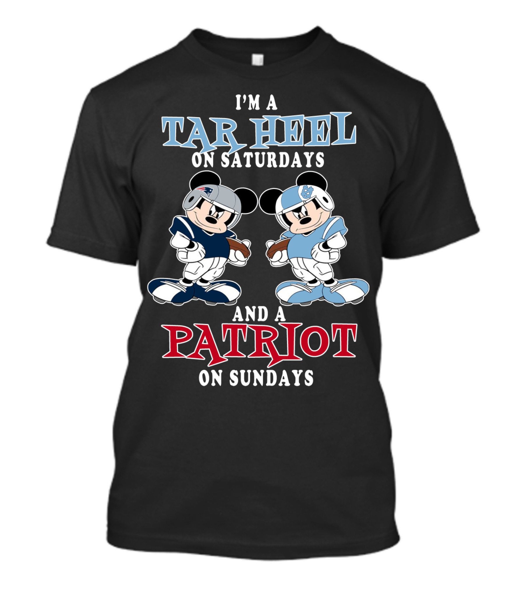 I'm A Tar Heel On Saturdays And A Patriot On Sundays T-Shirt