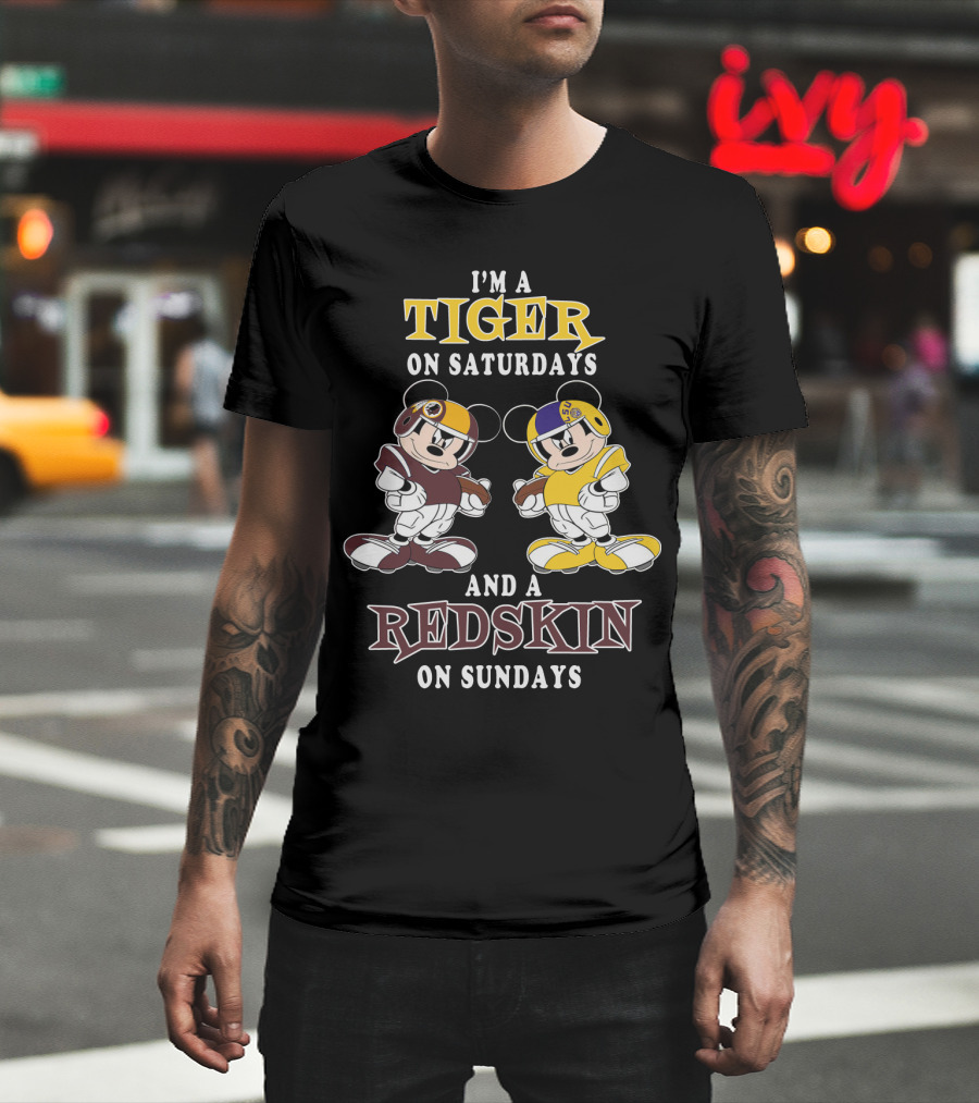I'm A Tiger On Saturdays And A Redskin On Sundays T-Shirt