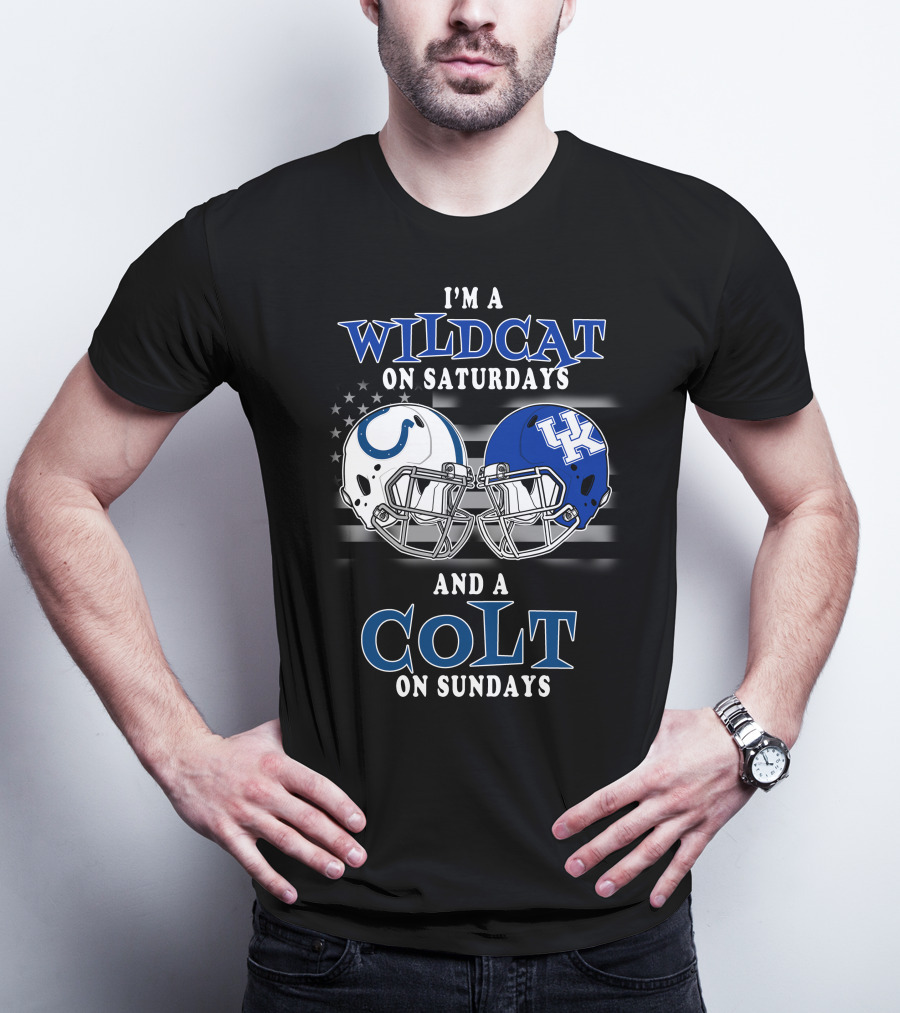 I'm A Wildcat On Saturdays And A Colt On Sundays T-Shirt