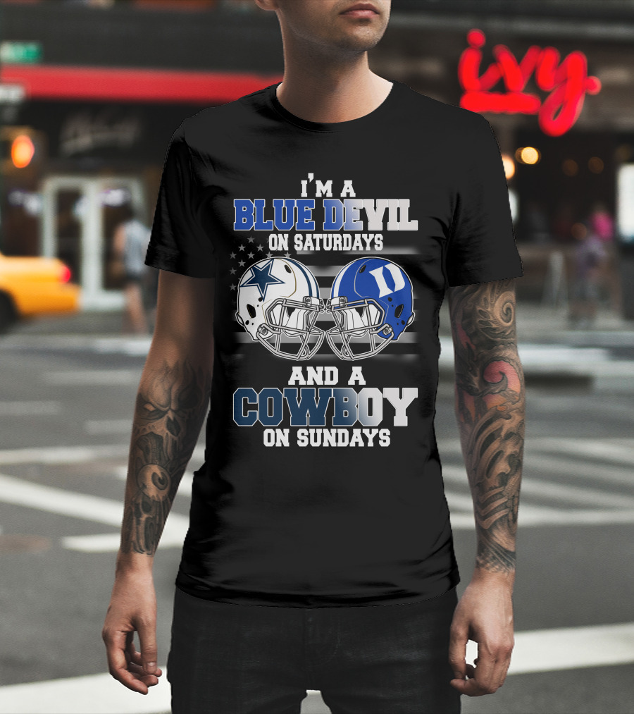 I'm A Blue Devil On Saturdays And A Cowboy On Sundays T-Shirt