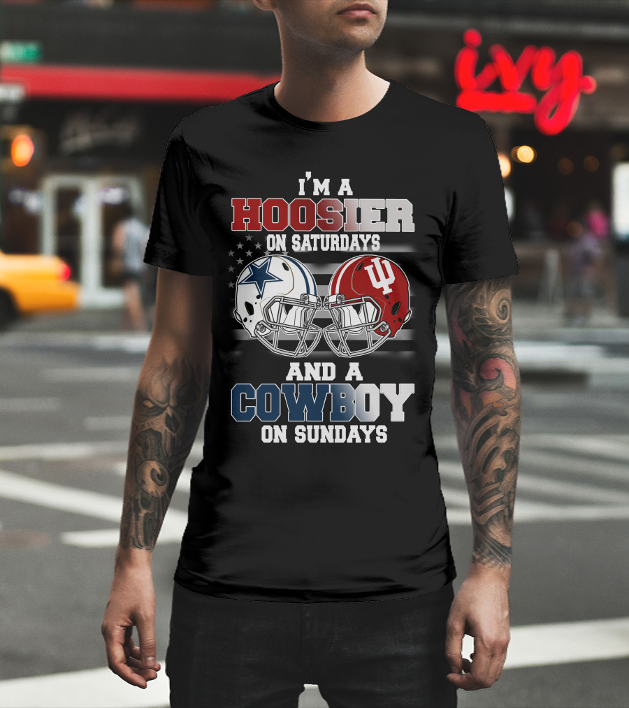I'm A Hoosier On Saturdays And A Cowboy On Sundays T-Shirt