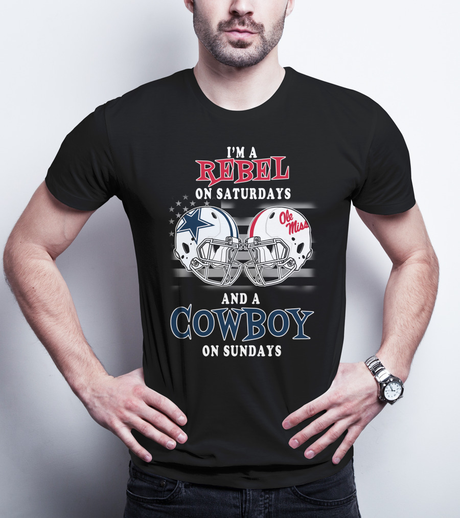 I'm A Rebel On Saturdays And A Cowboy On Sundays Ole Miss Cowboys Helmets T-Shirt
