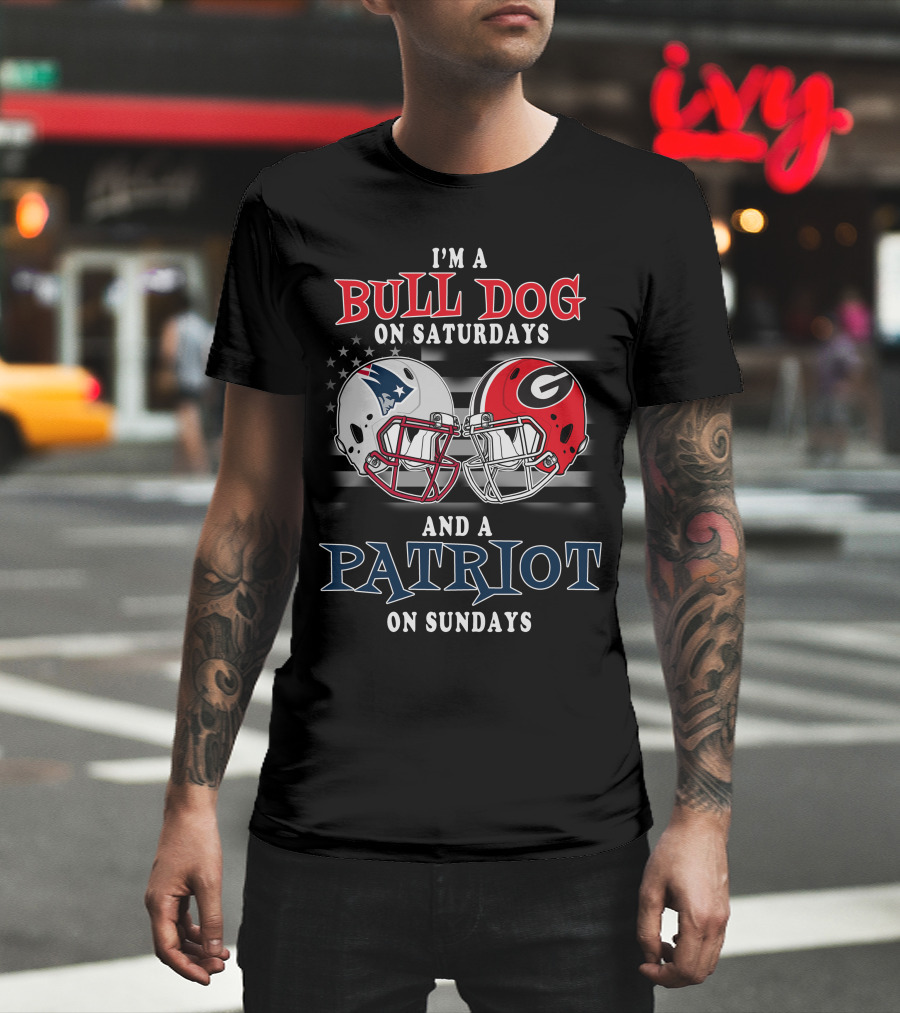 I'm A Bulldog On Saturdays And A Patriot On Sundays T-Shirt